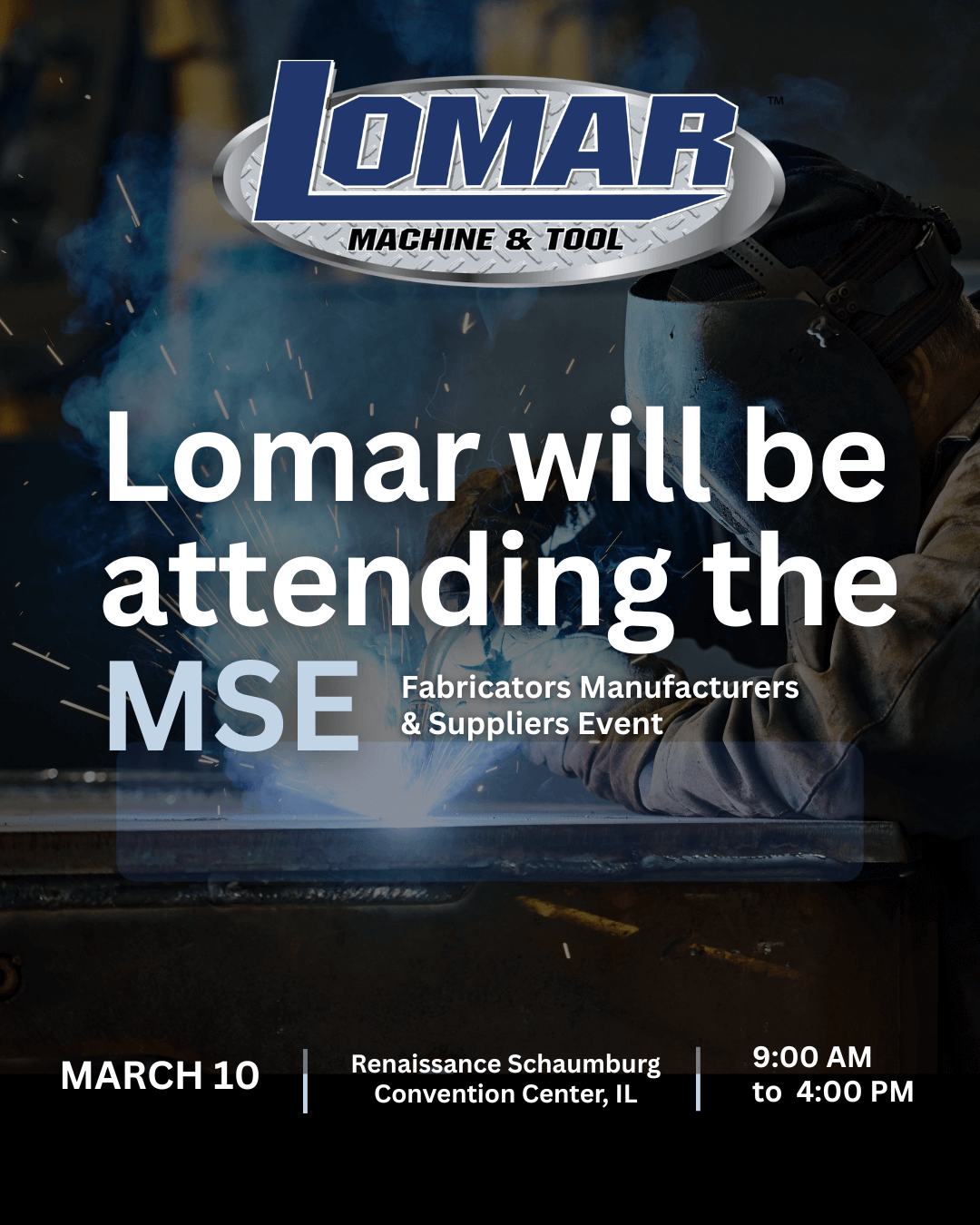 Lomar will be attending MSE! - Lomar Machine & Tool